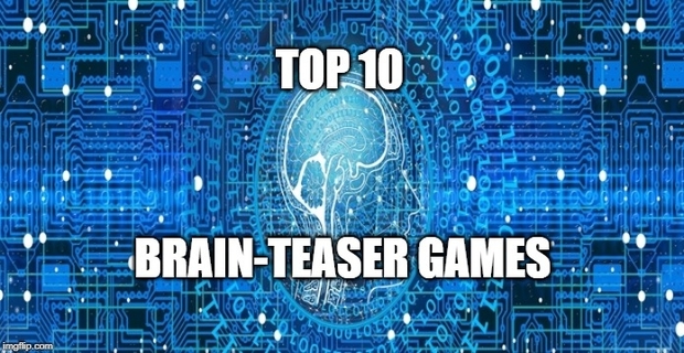 Top 10 Brain Teaser Games Top 10 Brain Teaser Games